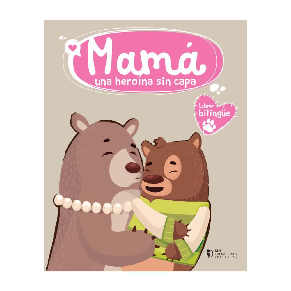 exito.com | Mama Una Heroína Sin Capa, EQUIPO GSF